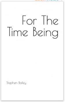 For the Time Being – Heliosparrow Poetry Journal